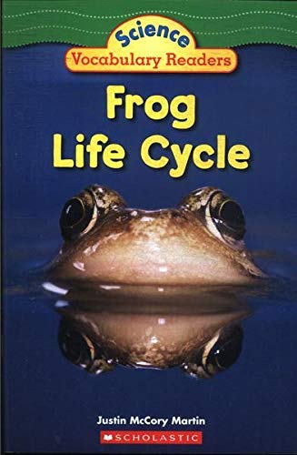 Frog Life Cycle (Science Vocabulary Readers) by martin-justin-mccory ...