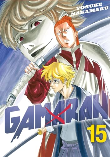 Gamaran Vol. 15 (Gamaran (Kodansha)) by Yōsuke Nakamaru | Goodreads
