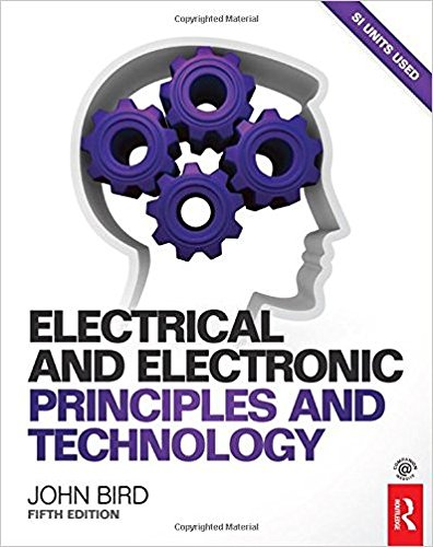 ELECTRICAL AND ELECTRONIC PRINCIPLES AND TECHNOLOGY, 5TH EDITION by ...