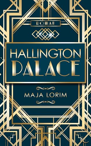 Hallington Palace (German Edition) by Maja Lorim | Goodreads