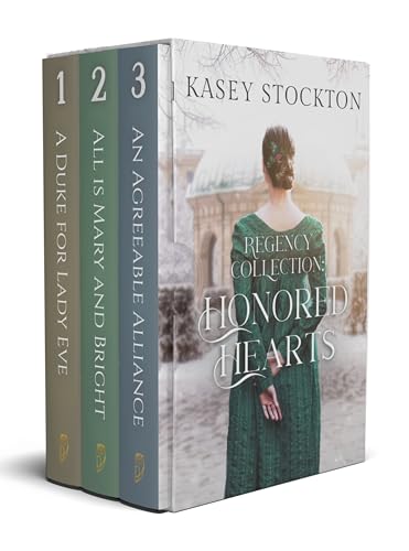Regency Collection: Honored Hearts by Kasey Stockton | Goodreads