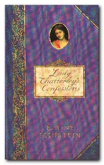 Lady Chatterley's confession by Elaine;Lawrence Feinstein | Goodreads