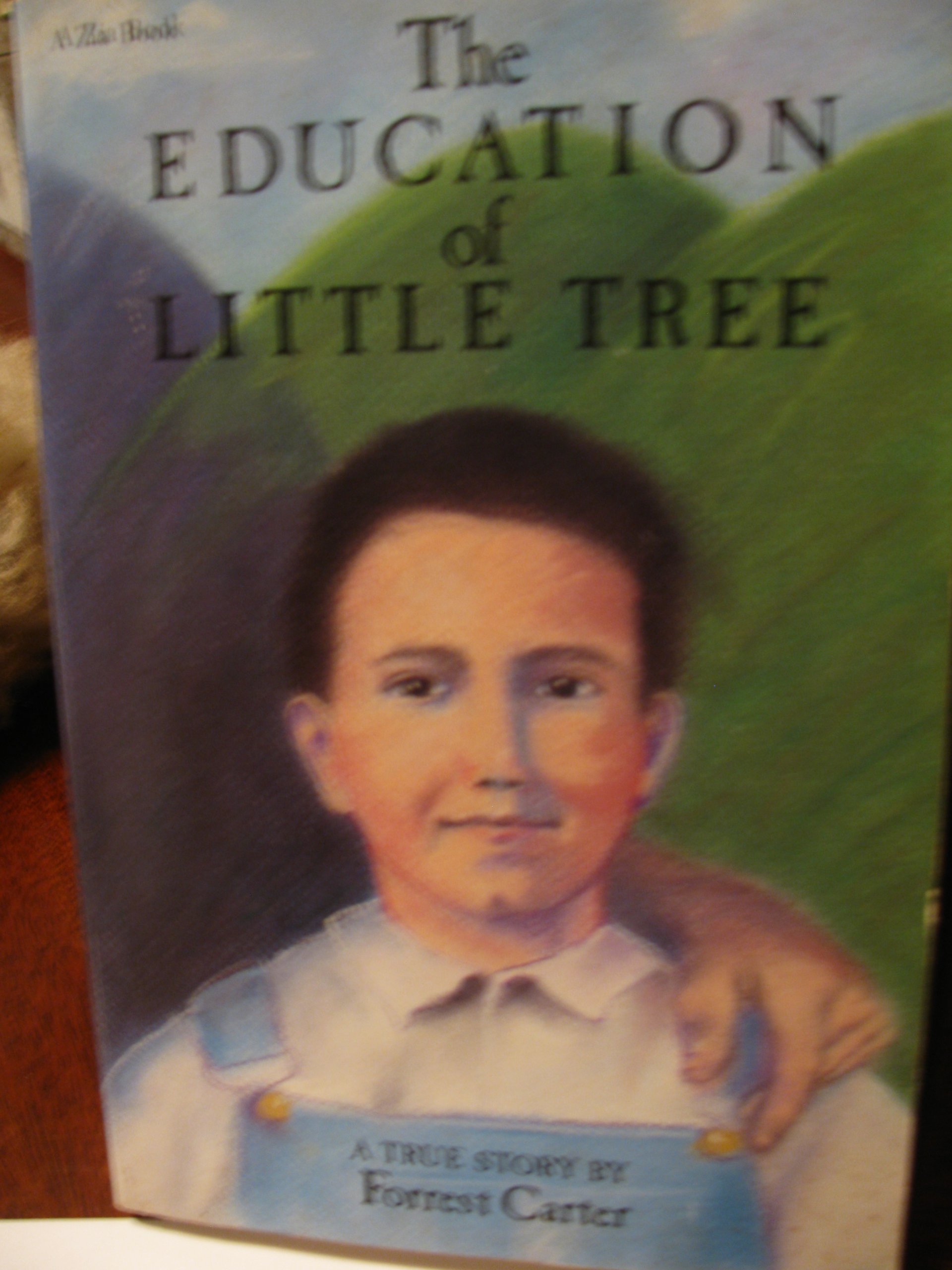 The Education of Little Tree by unknown author | Goodreads