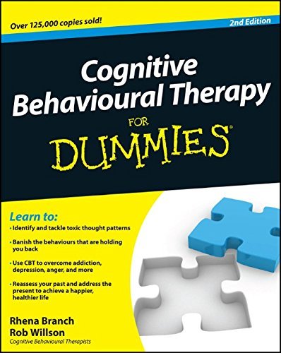 Cognitive Behavioural Therapy For Dummies by Rhena Branch | Goodreads