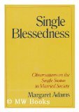 Single Blessedness by Margaret Adams | Goodreads