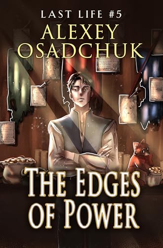 The Edges of Power (Last Life Book #5) by Alexey Osadchuk | Goodreads