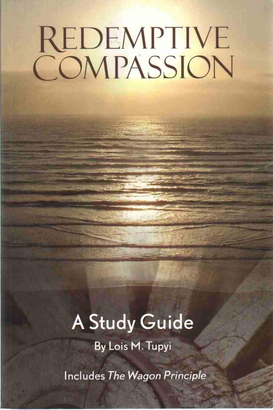 Redemptive Compassion - The Defining Difference by Lois M. Tupyi ...
