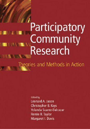 Participatory Community Research: Theories and Methods in Action ...