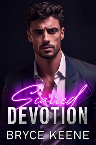 Scarred Devotion by Bryce Keene | Goodreads