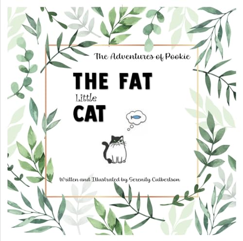The Fat Little Cat by Serenity Culbertson | Goodreads