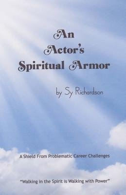 [(An Actor's Spiritual Armor: Walking in the Spirit Is Walking with ...