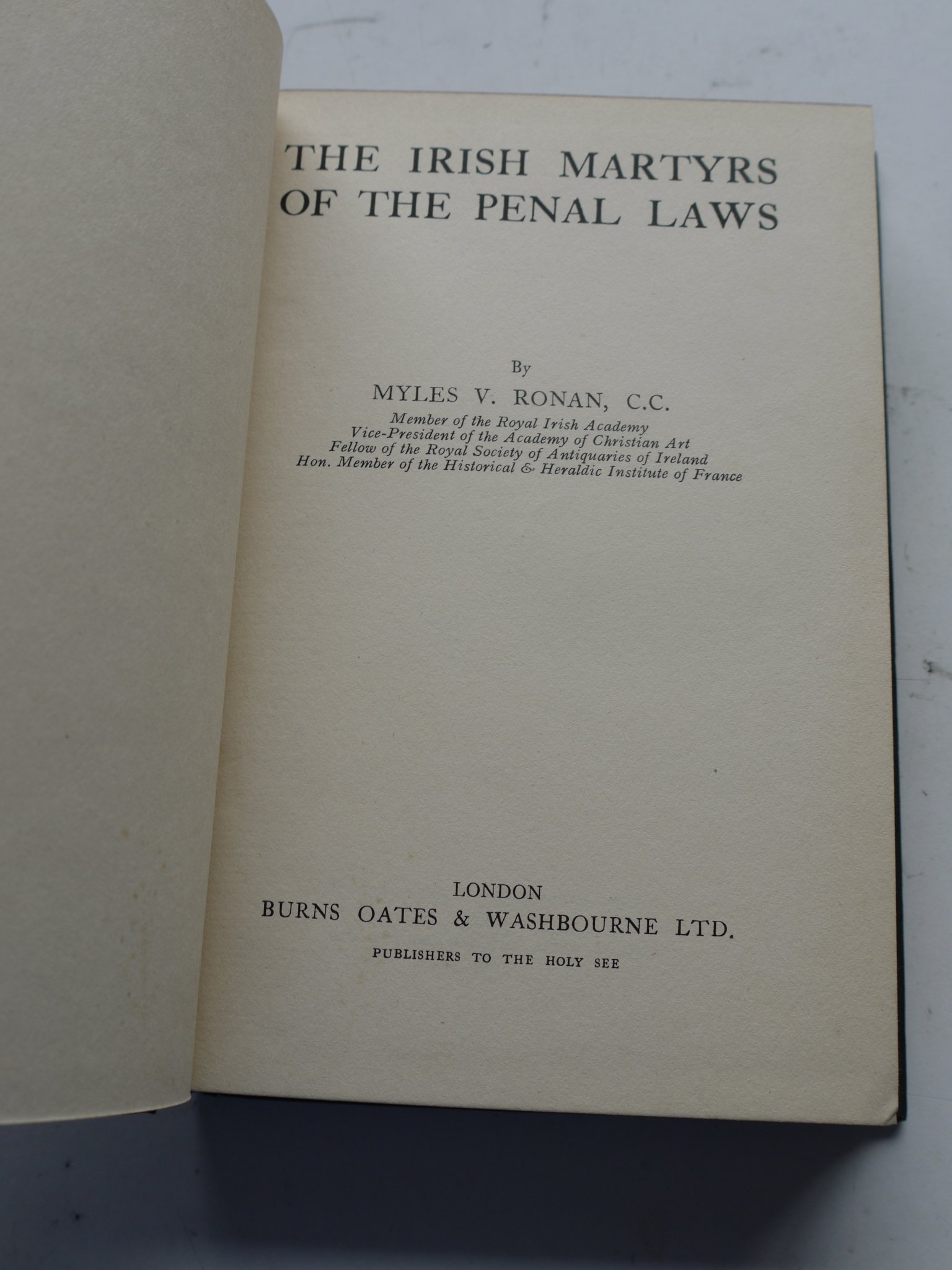 The Irish Martyrs of the Penal Law by Myles V. Ronan | Goodreads