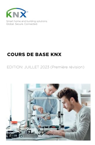 KNX Documentation cours de base (première révision 2023) by KNX Association | Goodreads