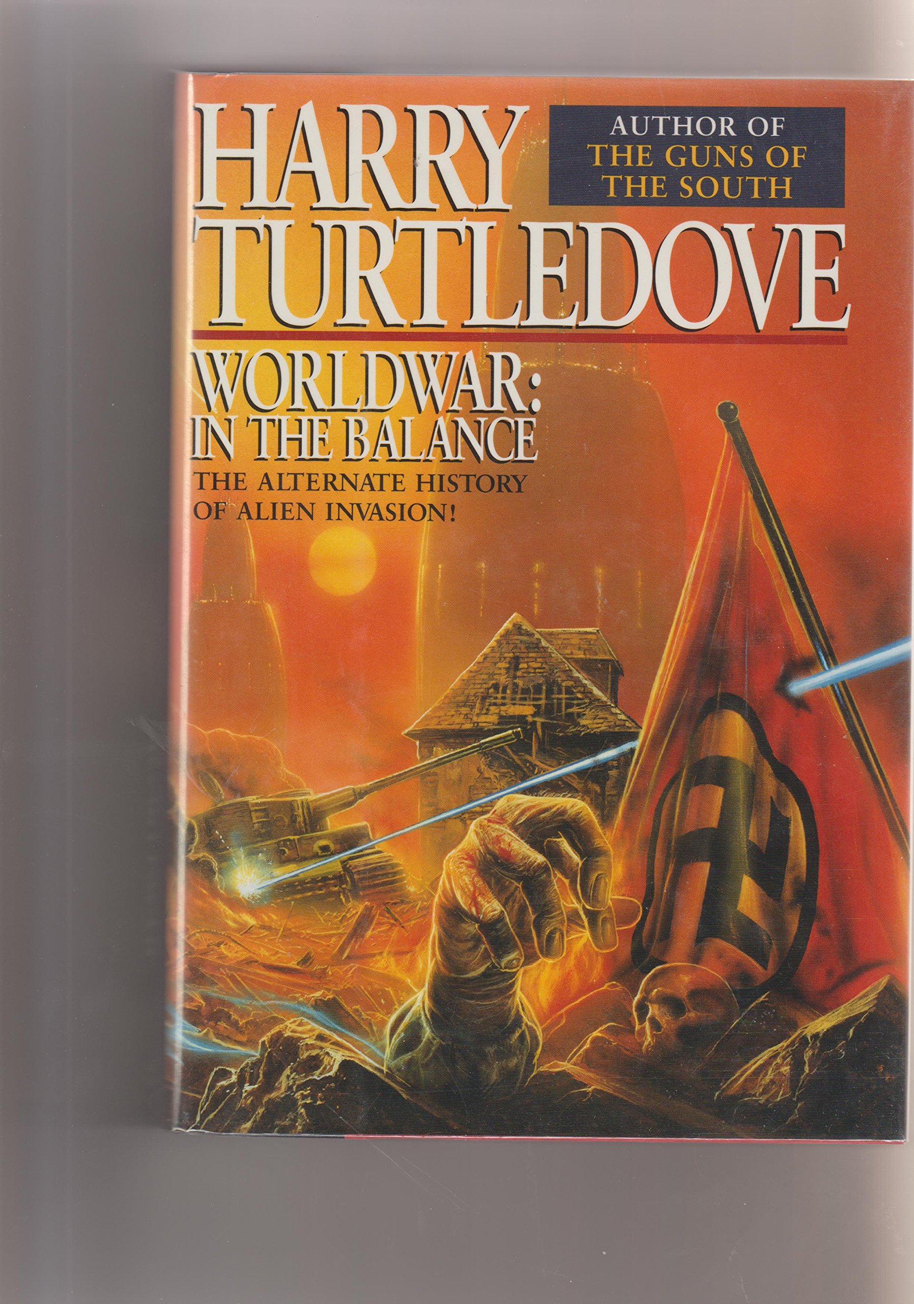 World War: In the Balance - FIRST EDITION by Harry Turtledove | Goodreads