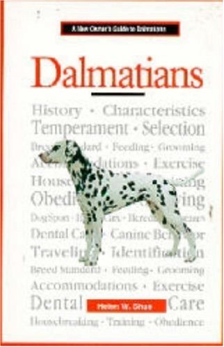 A New Owner's Guide to Dalmatians by Helen Shue by Helen W. Shue ...