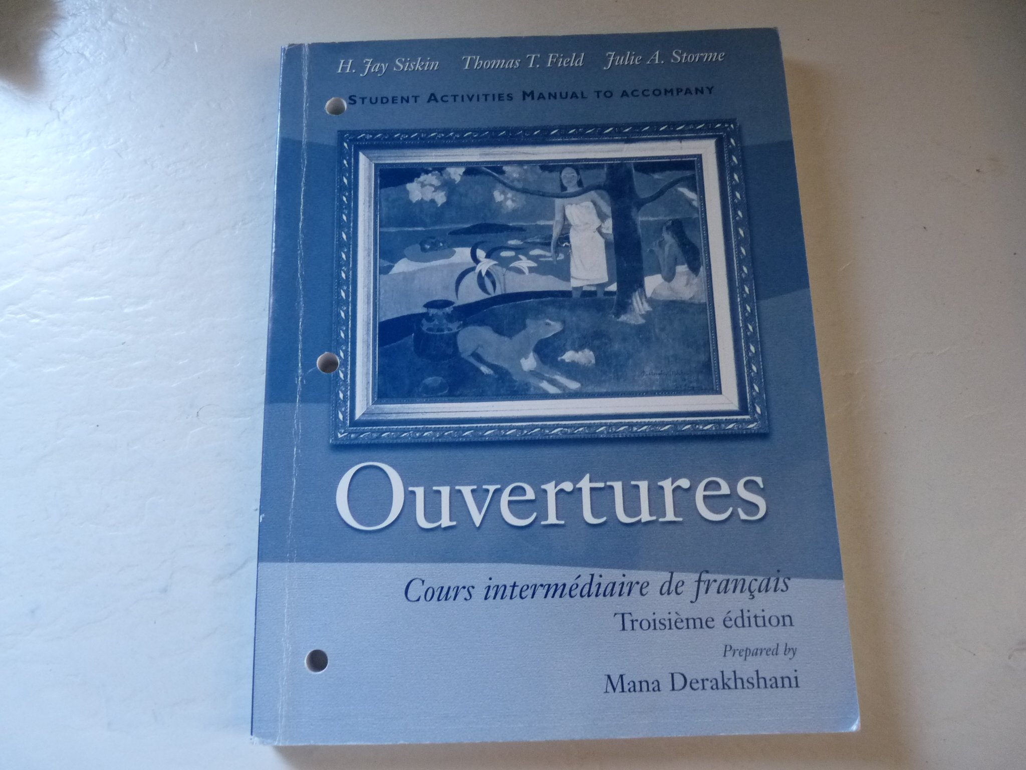 Ouvertures And Student Activity Manual by H. Jay Siskin | Goodreads
