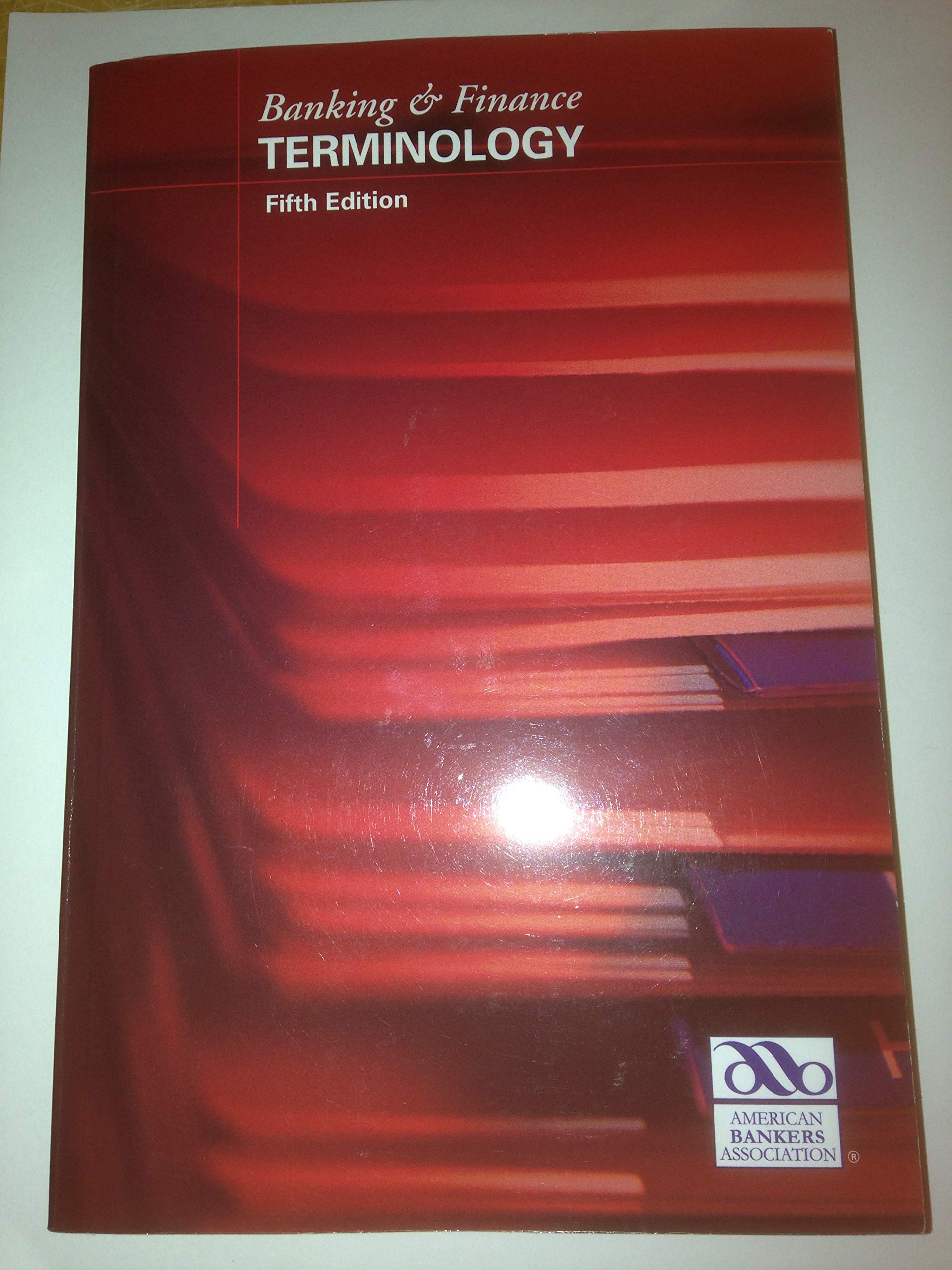 Banking & Finance Terminology by American Bankers Association | Goodreads