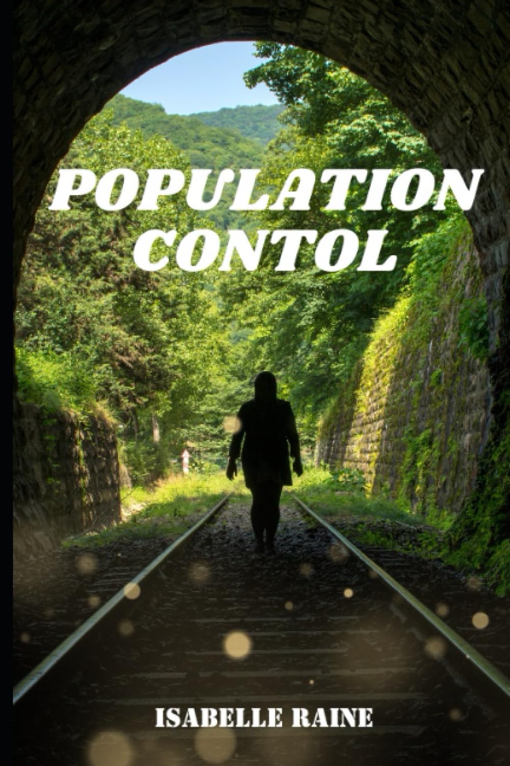 Population Control by Isabelle Raine | Goodreads