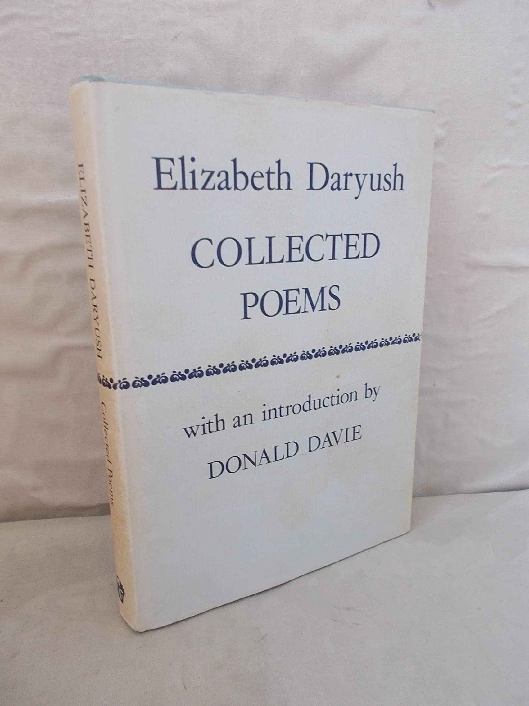 Collected poems [of] Elizabeth Daryush by Elizabeth Bridges Daryush ...