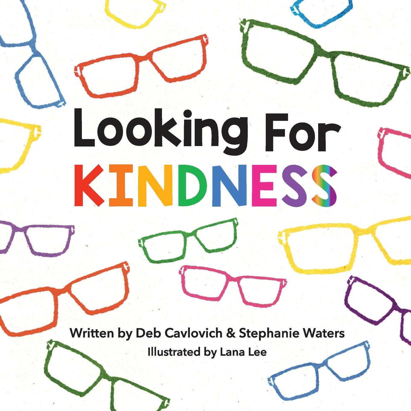 Looking For KINDNESS by Deb Cavlovich | Goodreads
