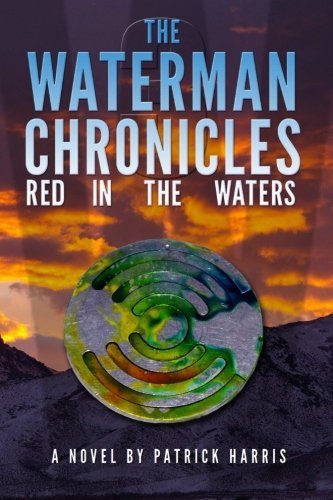 The Waterman Chronicles 3: Red in the Waters by Patrick Harris by ...