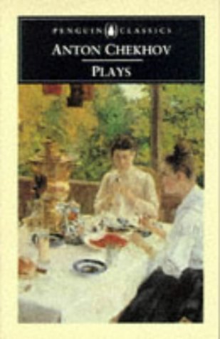 Plays (Penguin Classics) by Anton Chekhov by Anton Chekhov | Goodreads
