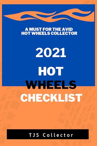 Hot Wheels 2021 Collector's Guide: Your Ultimate Checklist to the ...