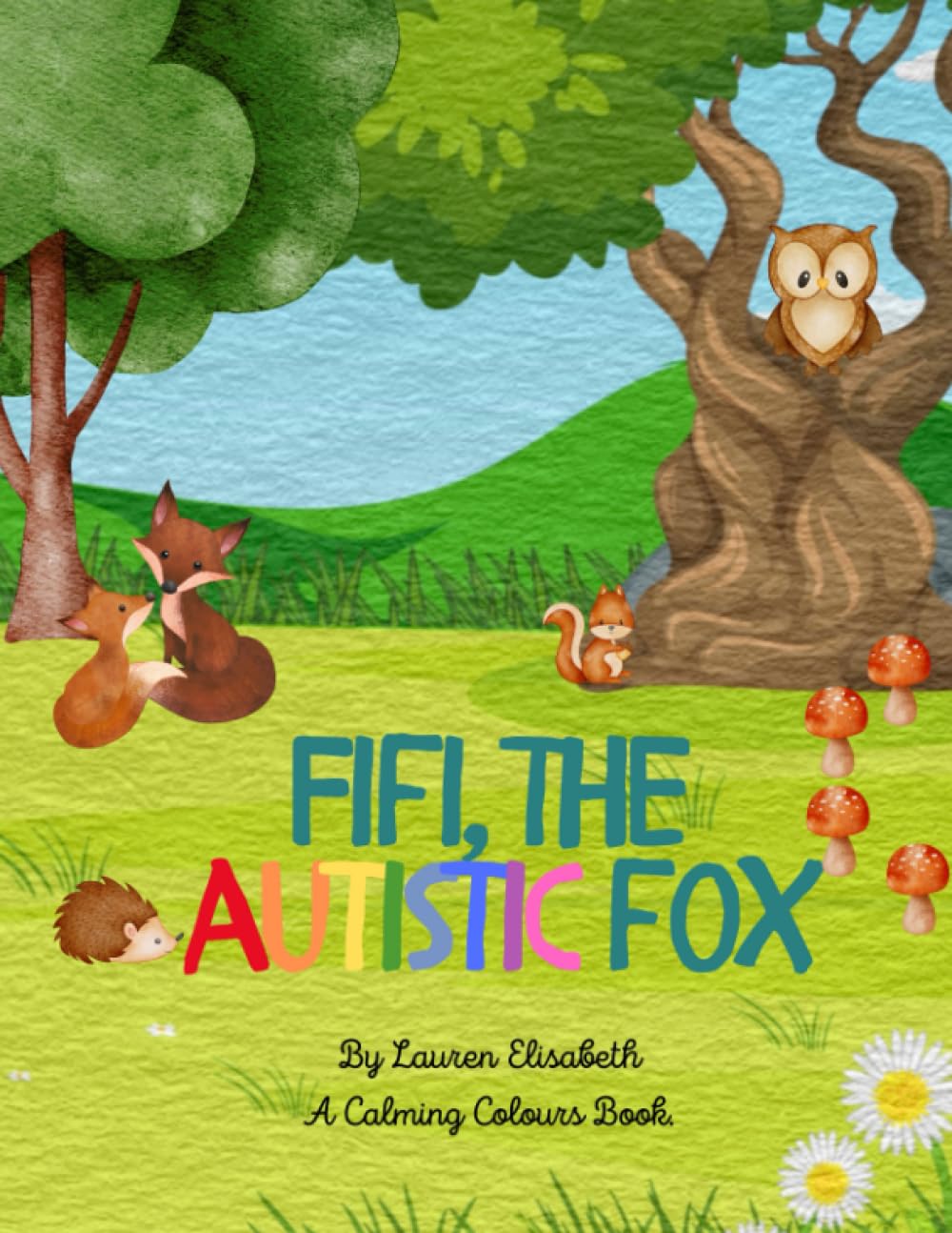 Fifi, The Autistic Fox by Lauren Elisabeth | Goodreads