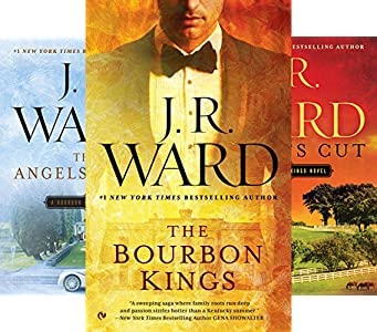 The Complete BOURBON KINGS 3-book series by J R Ward -- The Bourbon ...
