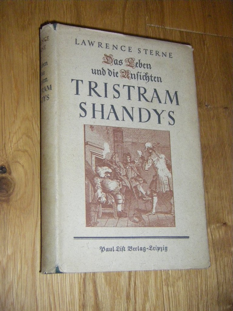 The Works of Laurence Sterne - I. the Life and Opinions of Tristram ...