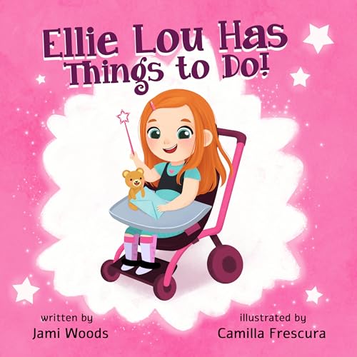 Ellie Lou Has Things to Do by Jami Woods | Goodreads