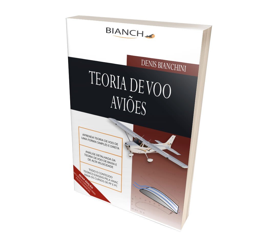 Teoria de Voo Aviões. Piloto Privado e Comercial by Bianchini | Goodreads