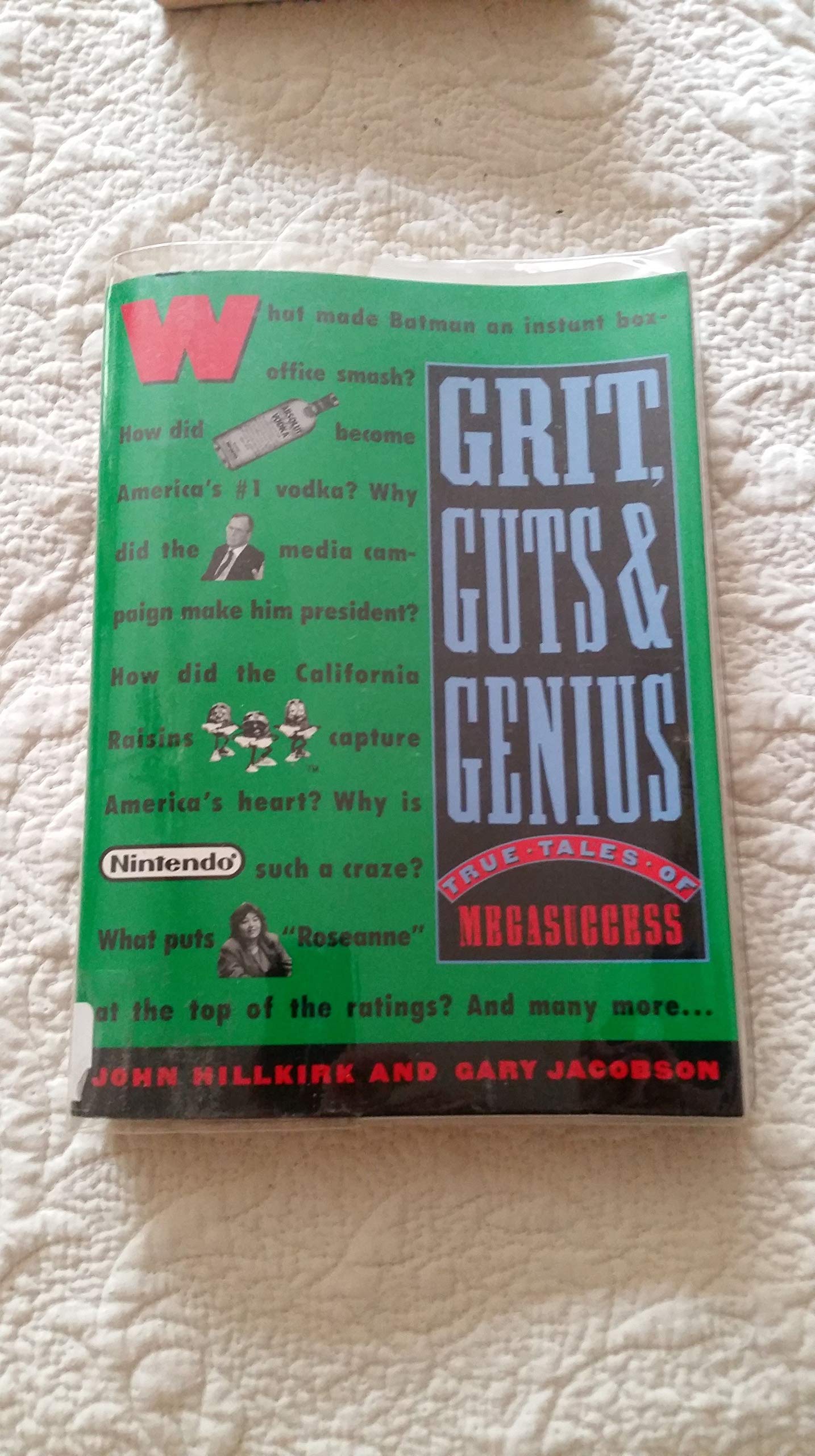 Grits, Guts, and Genius: True Tales of MegaSuccess: Who Made Them ...