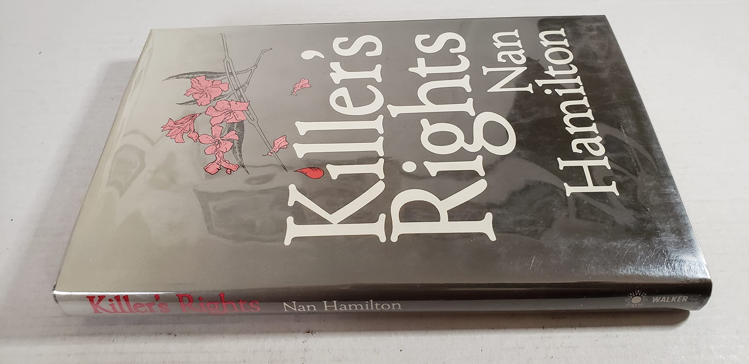 Killer's Rights by Nan Hamilton | Goodreads