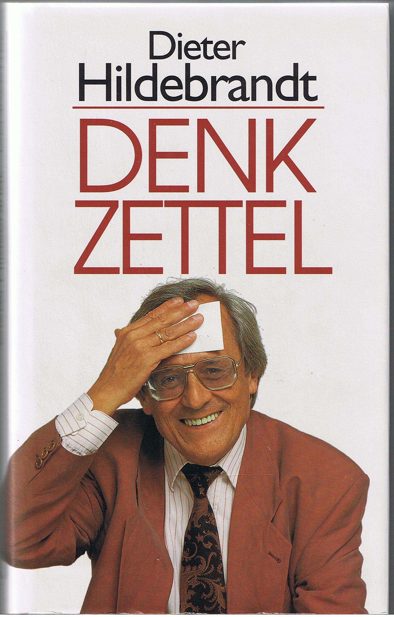 Denkzettel (German Edition) by Dieter Hildebrandt | Goodreads