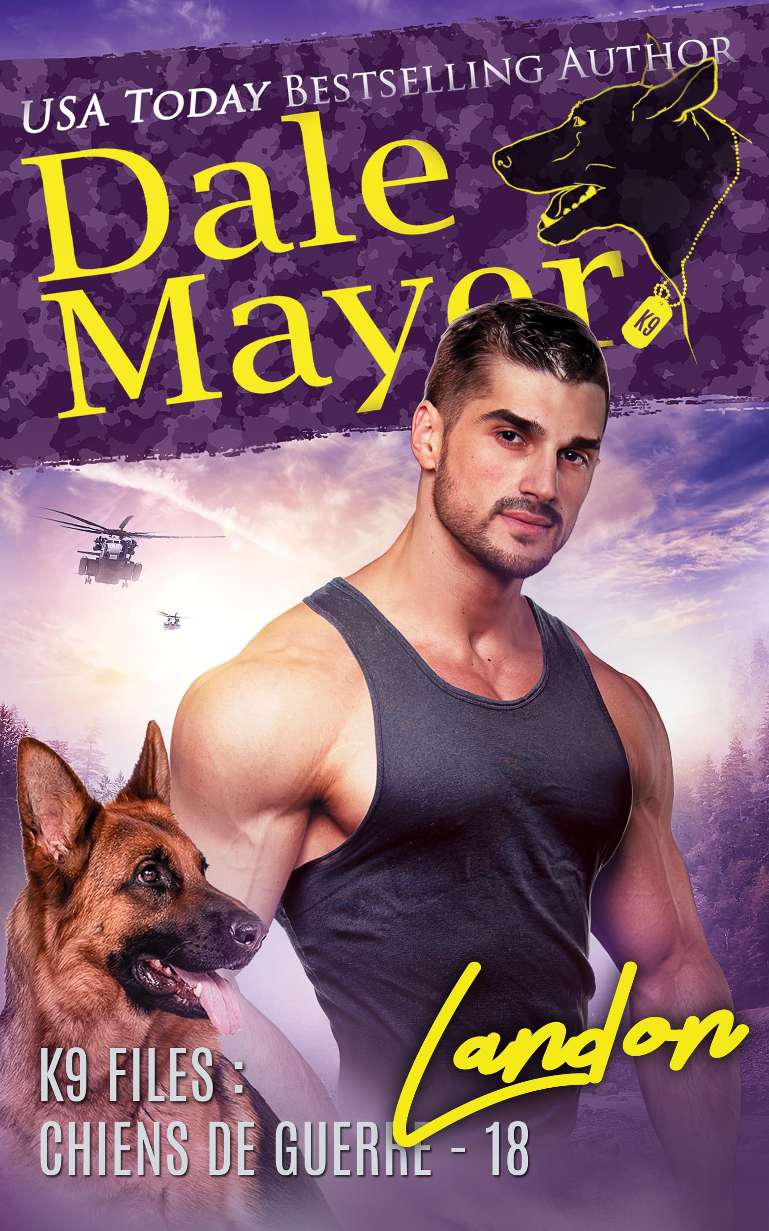 Landon (French) (K9 Files: Chiens de Guerre t. 18) by Dale Mayer ...