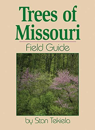 Trees of Missouri Field Guide (Tree Identification Guides) by Stan ...