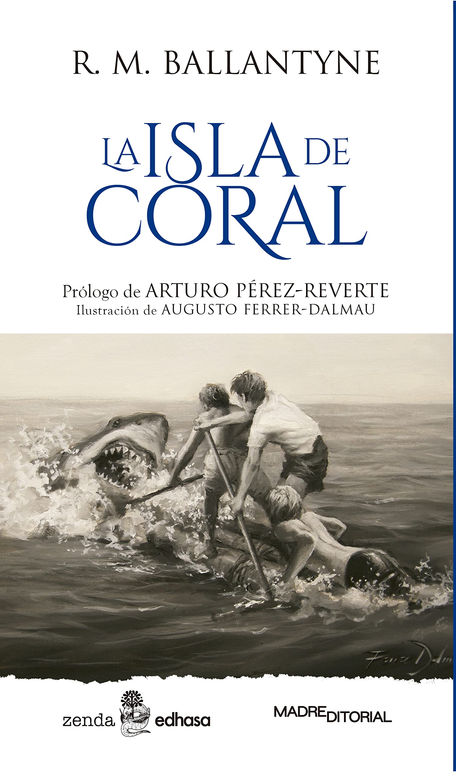La Isla de Coral by R.M. Ballantyne | Goodreads