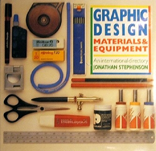 Graphic Design Materials and Equipment by Jonathan Stephenson | Goodreads