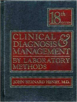 Clinical Diagnosis and Management by Laboratory Methods by Brand: W B ...