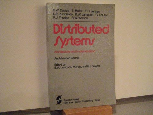Distributed Systems--Architecture and Implementation: An Advanced ...