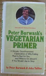 Peter Burwash's Vegetarian primer by Peter Burwash | Goodreads