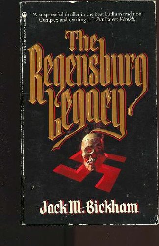 Regensburg Legacy by Jack M. Bickham | Goodreads