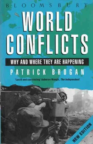 World Conflicts: Where and Why They are Happening by Patrick Brogan ...