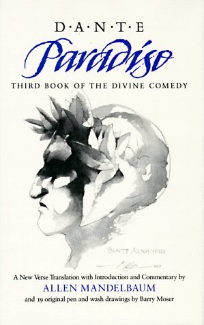 Paradiso: Paradiso v. 3: Third Book of the Divine Comedy (California ...