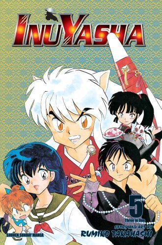 Inuyasha, Vol. 5 (VIZBIG Edition) by Rumiko Takahashi | Goodreads