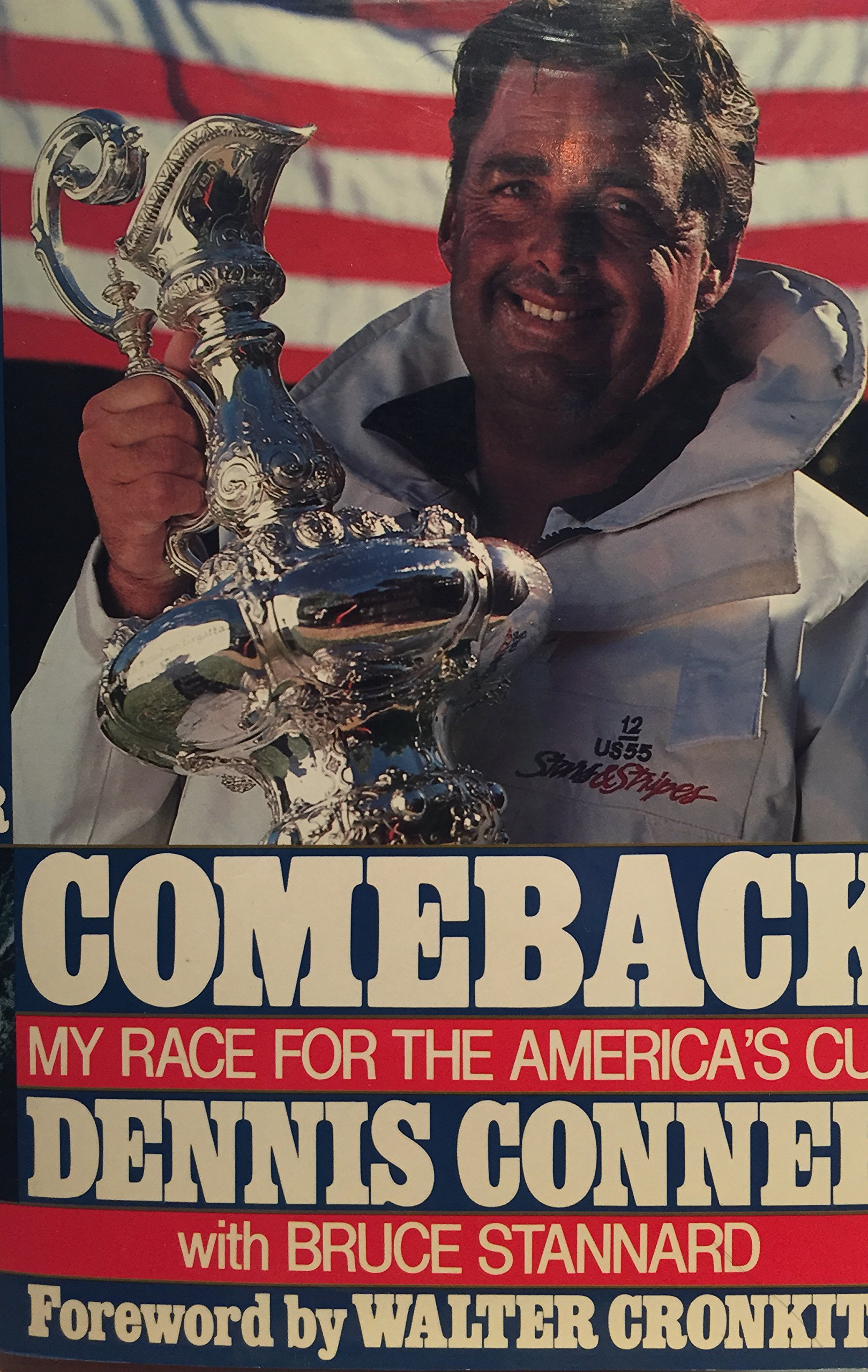 Comeback: My Race for the Americas Cup by Dennis; Stannard Bruce Conner ...