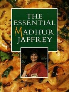 Essential Madhur Jaffrey (Ebury Great Cooks) by Madhur Jaffrey | Goodreads