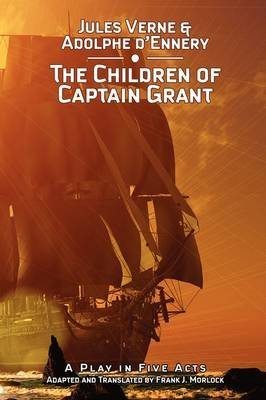 [Captain Grant's Children] (By: Jules Verne) [published: January, 2009 ...