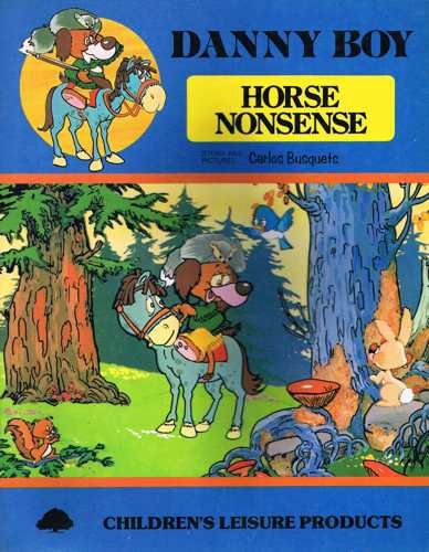 Danny Boy: Horse Nonsense by Carlos Busquets | Goodreads